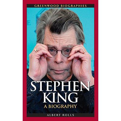 Stephen King: A Biography