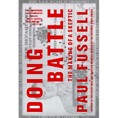 Doing Battle: The Making of a Skeptic