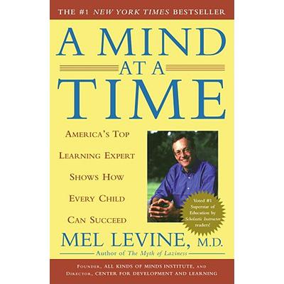 A Mind at a Time: America's Top Learning Exp...