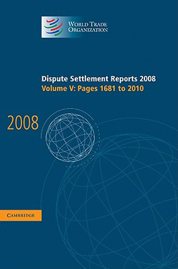 Dispute Settlement Reports 2008: Volume 5, Pages 1681-2010: - Pages 1681-2010