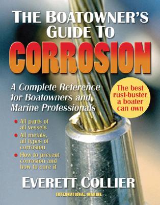 The Boatowner's Guide to Corrosion: A