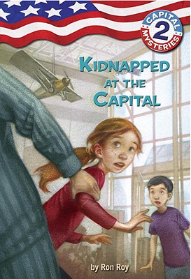 Capital Mysteries #2: Kidnapped at the