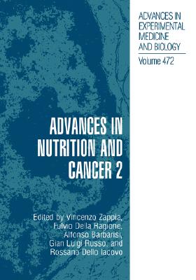 Advances in Nutrition and Cancer