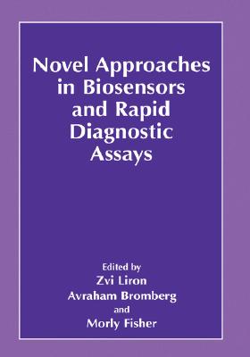 Novel Approaches in Biosensors and Rapid