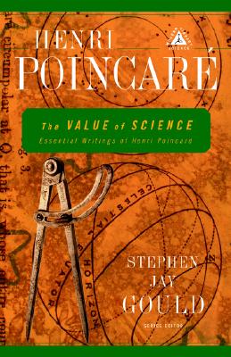 The Value of Science: Essential Writings