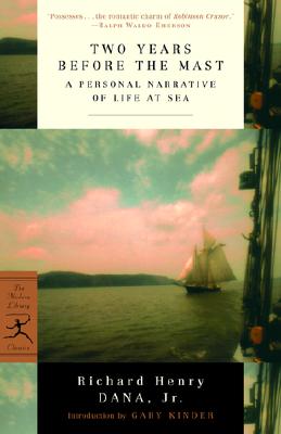 Two Years Before the Mast: A Personal
