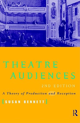 Theatre Audiences: A Theory of