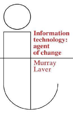 Information Technology: Agent of