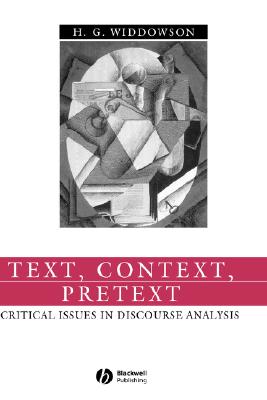 Text, Context, Pretext - Critical Issues