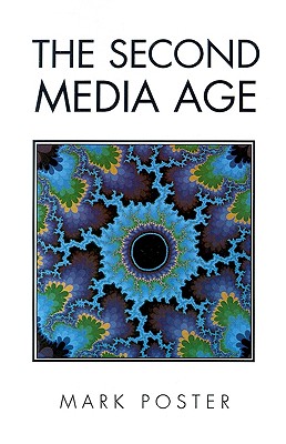 The Second Media Age