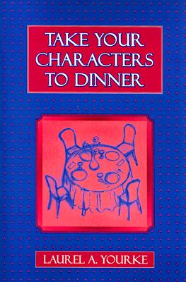 Take Your Characters to Dinner: Creating
