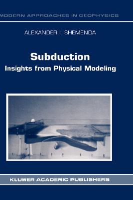 Subduction: Insights from Physica