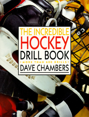 The Incredible Hockey Drill Book