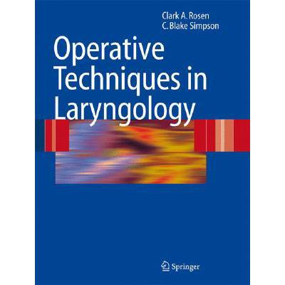 Operative Techniques in Laryngology