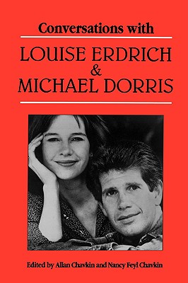 Conversations with Louise Erdrich and