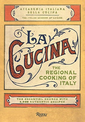 La Cucina: The Regional Cooking of