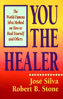 You the Healer: The World-Famous Silva