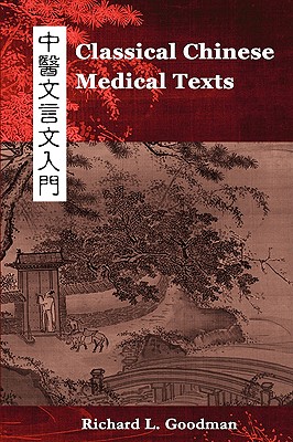 Classical Chinese Medical Texts: