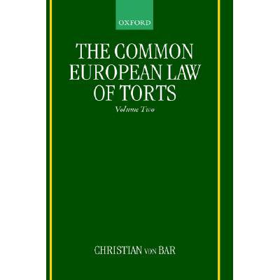 The Common European Law of Torts: Volume Two...