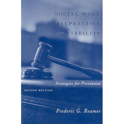 Social Work Malpractice and Liability: Strat...