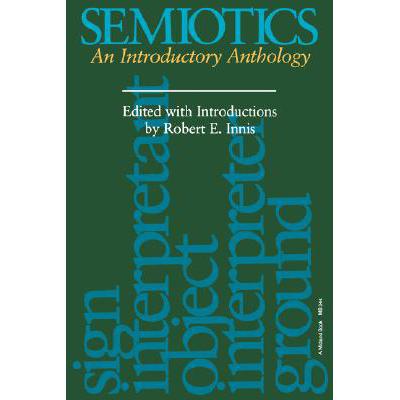 Semiotics: An Introductory Anthology