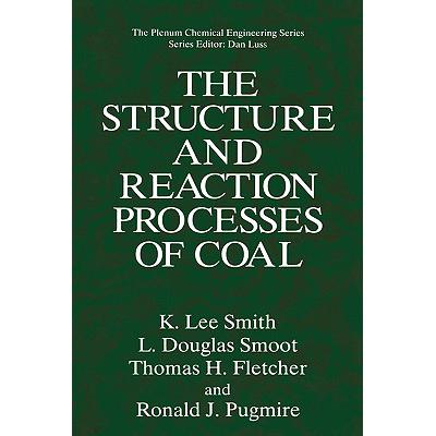 The Structure and Reaction Processes of Coal
