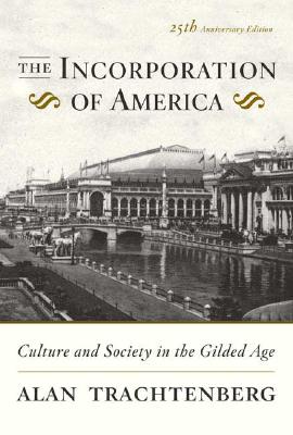 The Incorporation of America: Culture