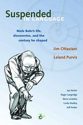 Suspended in Language: Niels Bohr's