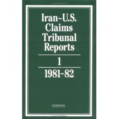 Iran-Us Claims Tribunal Reports: Volume 1