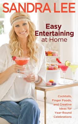 Easy Entertaining at Home: Cocktails,