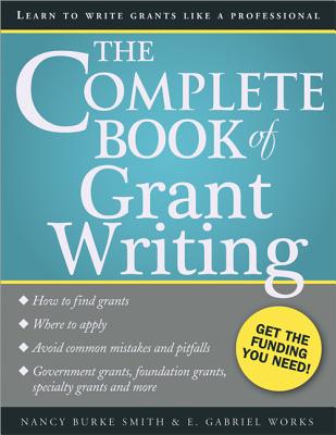 The Complete Book of Grant Writing: