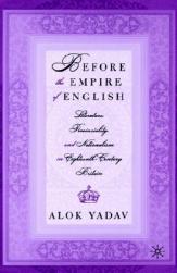 Before the Empire of English: