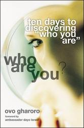 Who Are You? 10 Days to Discovering 'Who