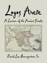 Logos Arete: A Lexicon of the Ancient