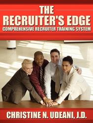 The Recruiter's Edge: Comprehensiv