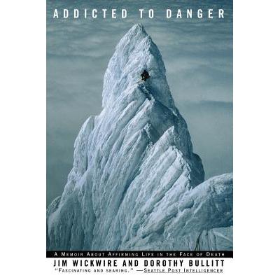 Addicted to Danger: Affirming Life in the Face of Death