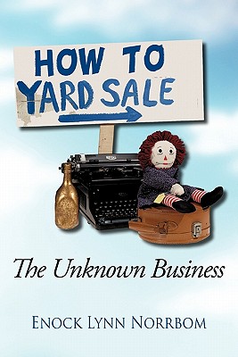How to Yard Sale: The Unknow