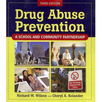 Drug Abuse Prevention: A School and Community Partnership