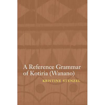 A Reference Grammar of Kotiria (Wanano)