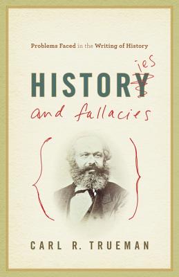 Histories and Fallacies: Problems Faced