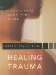Healing Trauma: A Pioneering Program for