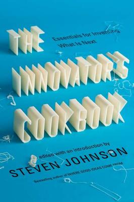 The Innovator's Cookbook: Essentials for