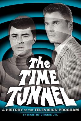 The Time Tunnel: A History of th
