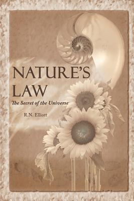 Nature's Law: The Secret of the Universe