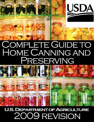 Complete Guide to Home Canning and