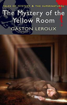 The Mystery of the Yellow Room