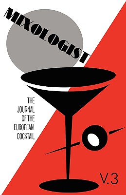Mixologist: The Journal of the European