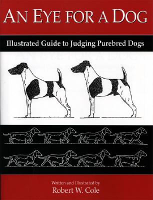 An Eye for a Dog: Illustrated Guide to