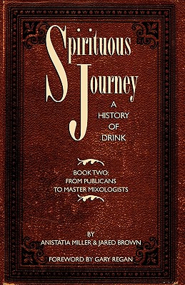 Spirituous Journey: A History of Drink,