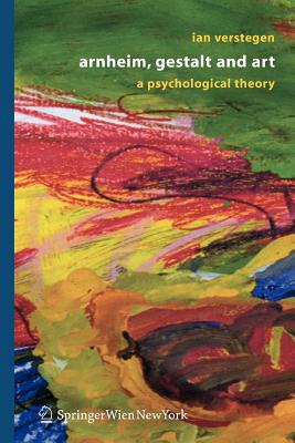 Arnheim, Gestalt and Art: A